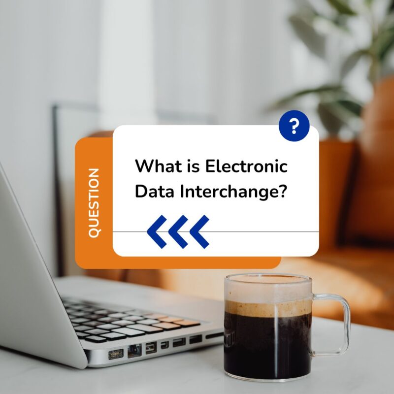What Is EDI? Meaning & Guide to Electronic Data Interchange